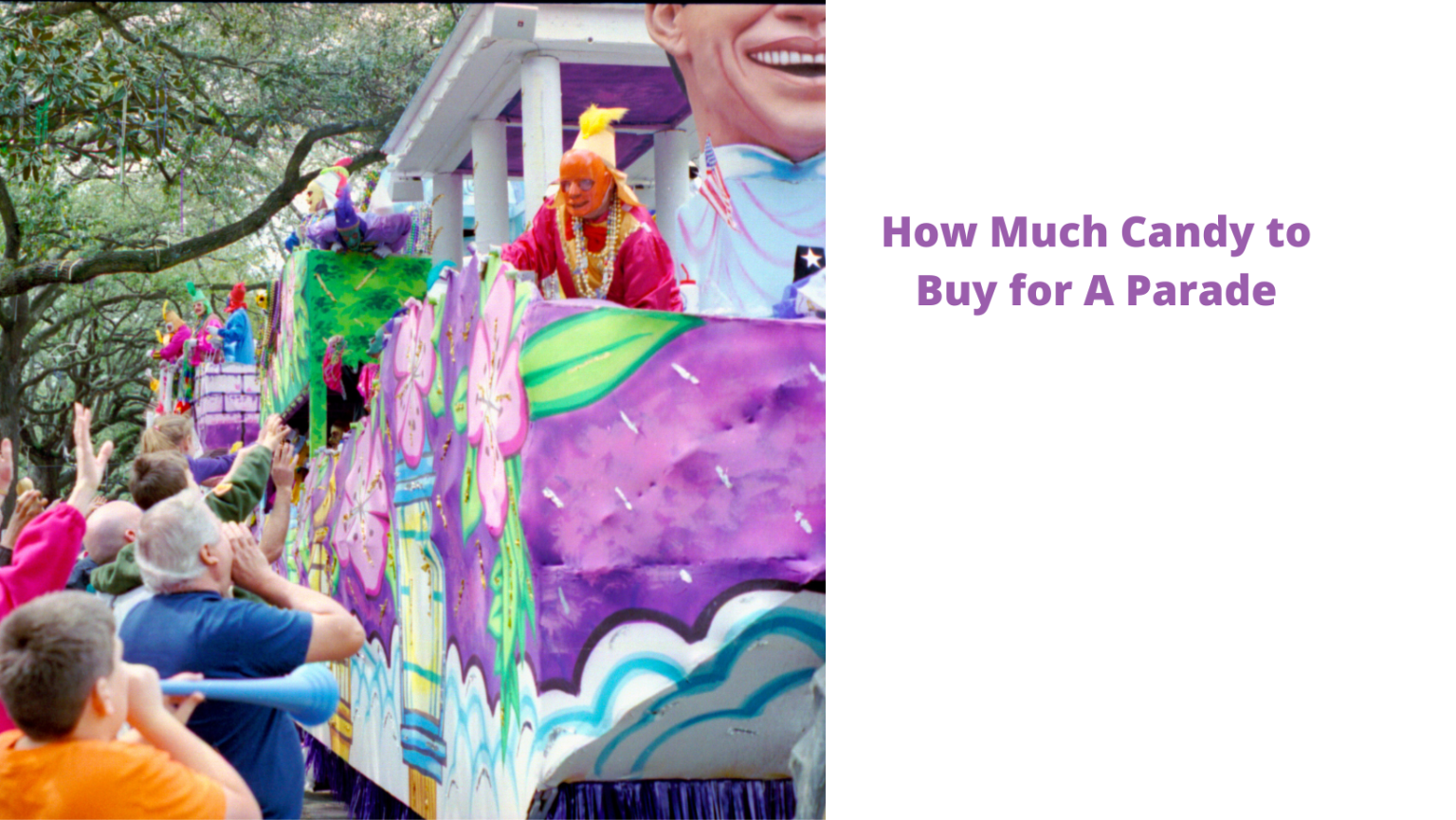 How Much Candy to Buy for A Parade - Candy Artisans